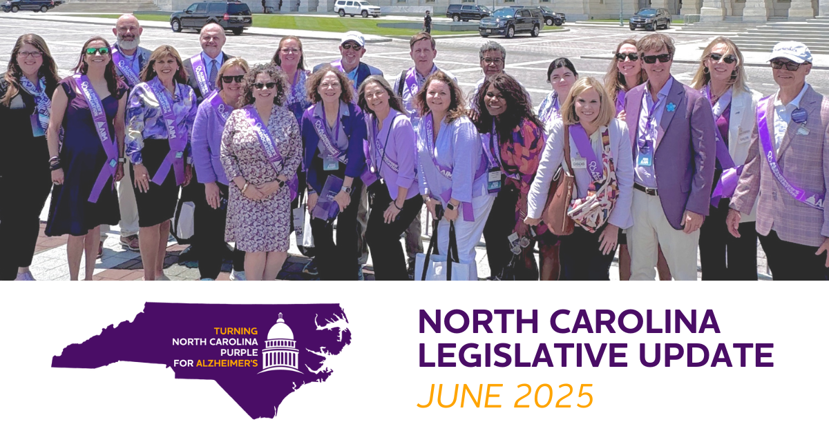 North Carolina Legislative Update – June 2025 – Alzheimer's Association ...